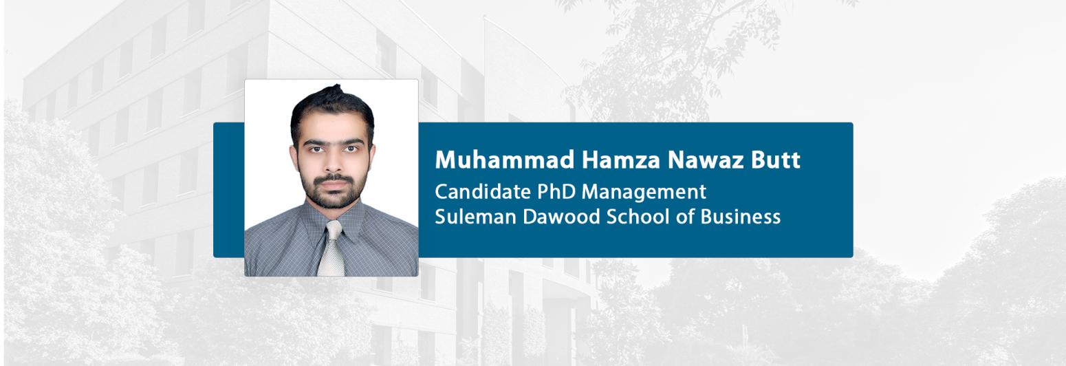 Public Defence of PhD Management Dissertation: Muhammad Hamza Nawaz Butt | Welcome to LUMS